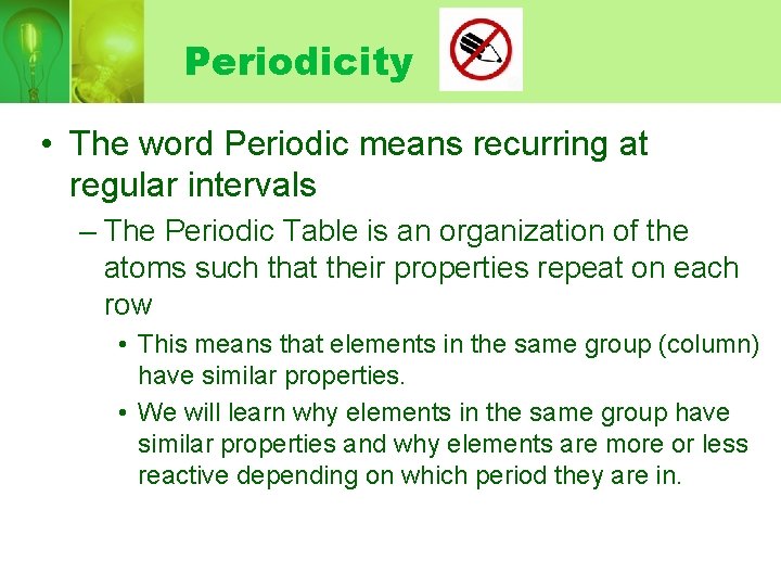 Trends in the Periodic Table Periodicity Review of