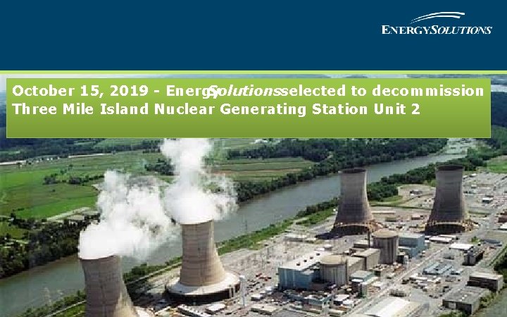 Licensing and Activities Update Energy SolutionsClive Utah Facility