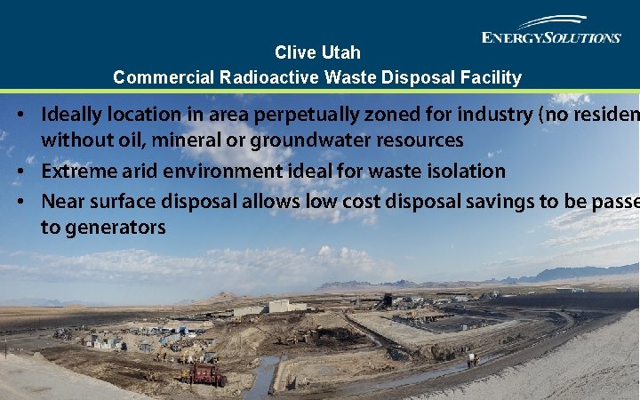 Licensing and Activities Update Energy SolutionsClive Utah Facility