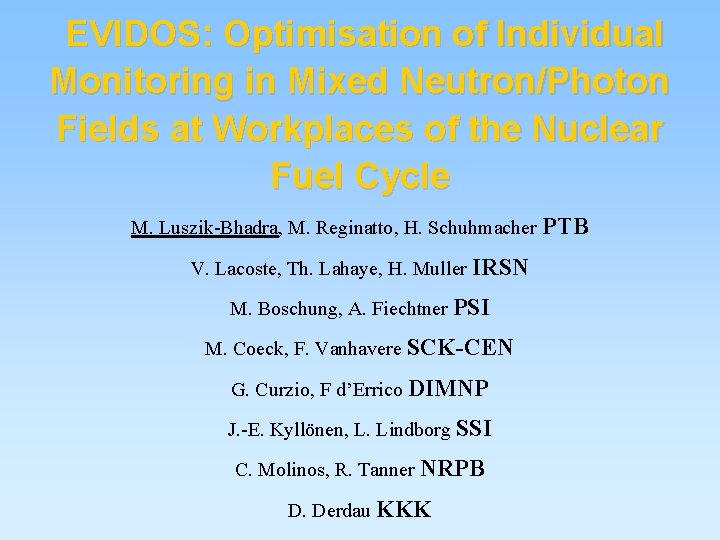 EVIDOS Optimisation of Individual Monitoring in Mixed NeutronPhoton
