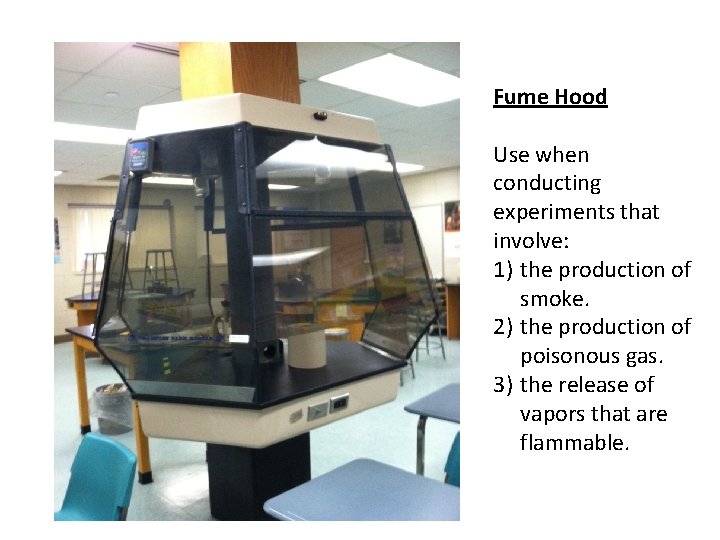 Lab Safety Procedures Use of Safety Equipment Fume