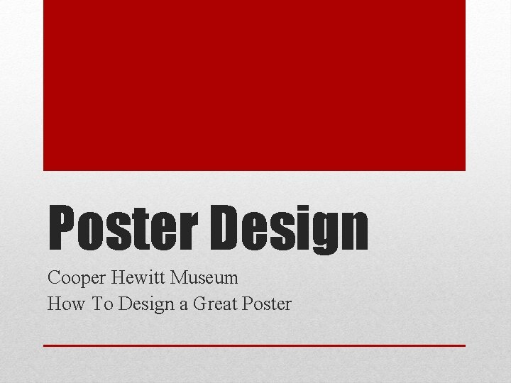 Poster Design Cooper Hewitt Museum How To Design