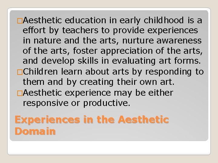 Chapter 9 The Aesthetic Domain Maria Fuentes ECD