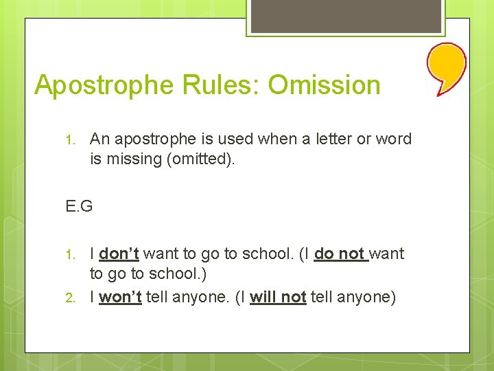Apostrophes Learning to use this punctuation mark can
