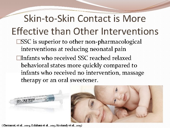 SkintoSkin Contact An Intervention for Reducing Neonatal Pain