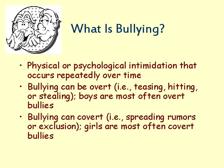 In Our Childrens Schools What Is Bullying Physical