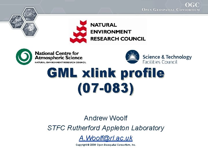 GML xlink profile 07 083 Andrew Woolf STFC