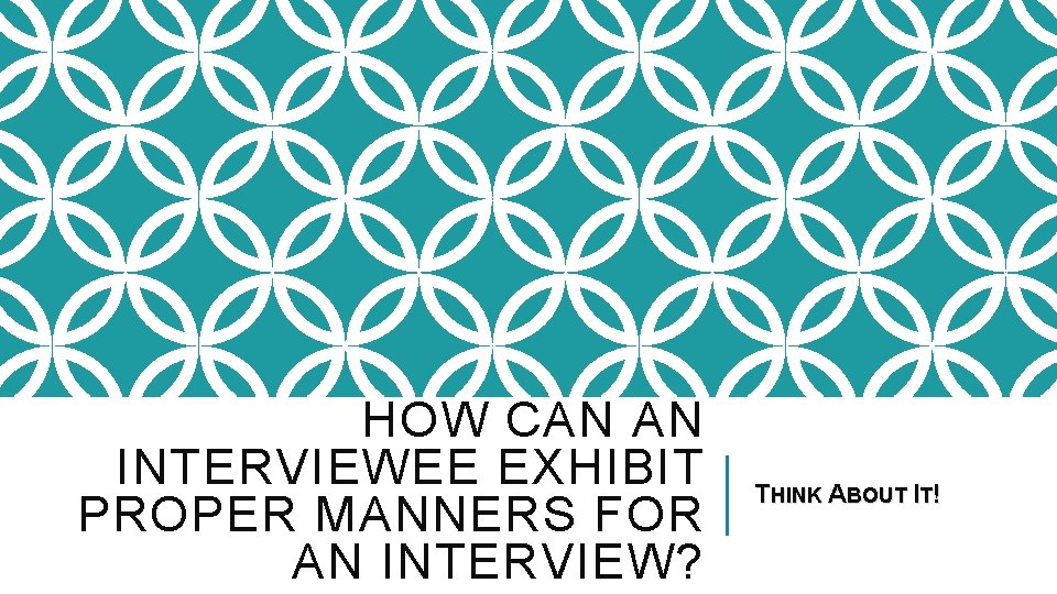 INTERVIEW SKILLS Introduction to Business Marketing IDENTIFY THE