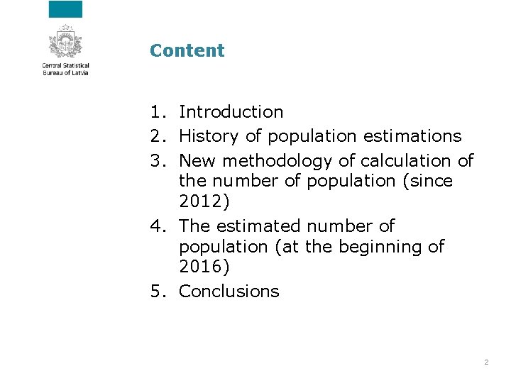 Methodology of estimating the annual number of usual