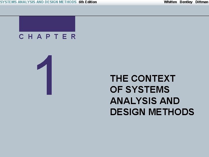 SYSTEMS ANALYSIS AND DESIGN METHODS 6 th Edition