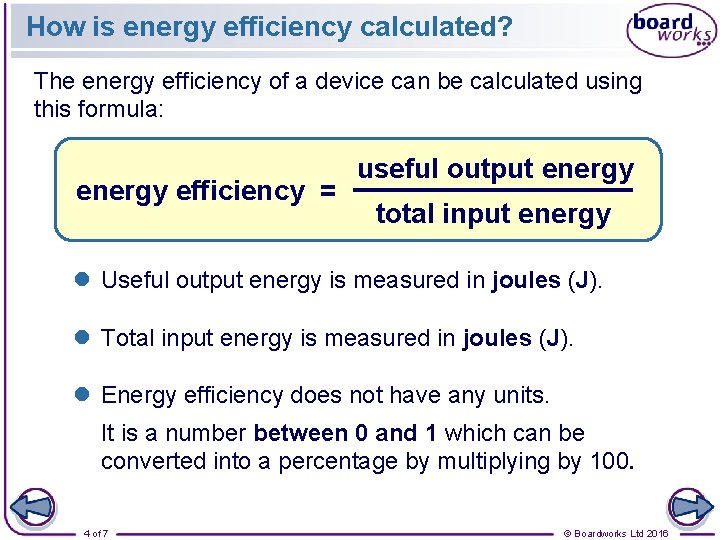 Energy Transformations Efficiency 1 of 7 Boardworks Ltd