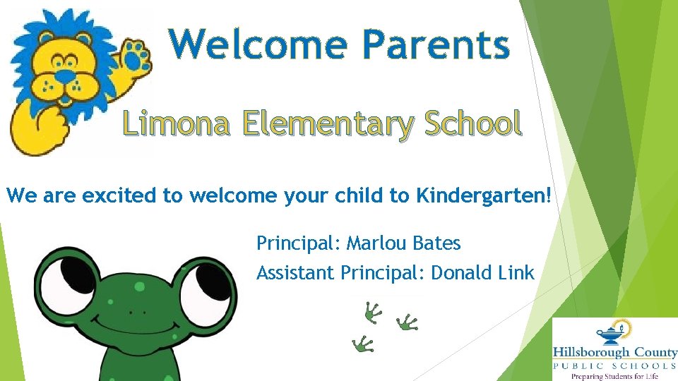 Welcome Parents Limona Elementary School We are excited