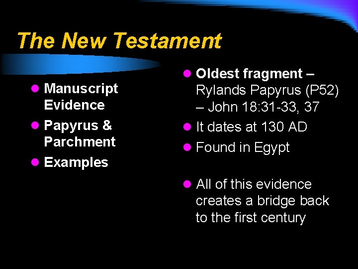 Are the Biblical Documents Reliable How do we