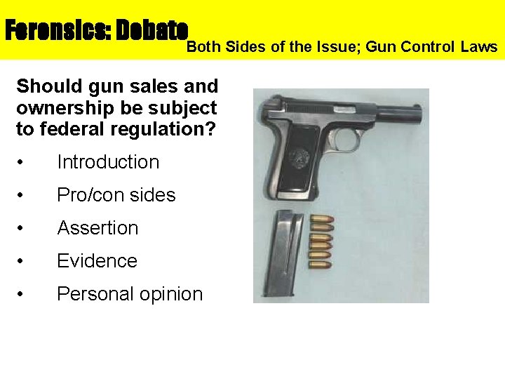 Types of Firearms 1 Handguns pistols Revolver Semiautomatic