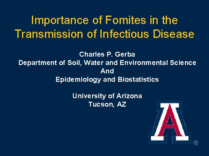 Importance of Fomites in the Transmission of Infectious