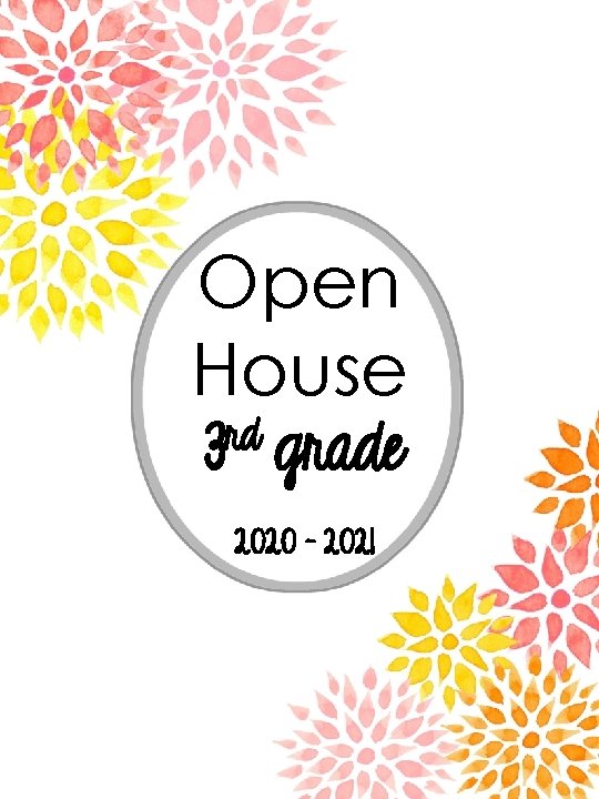 Open House rd 3 grade 2020 2021 Introduction