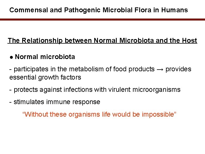 General Principles of Medical Bacteriology Dongwoo Shin Laboratory