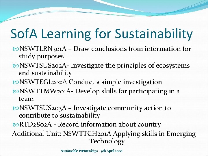 Sustainable Partnerships Outline and potential of a grant