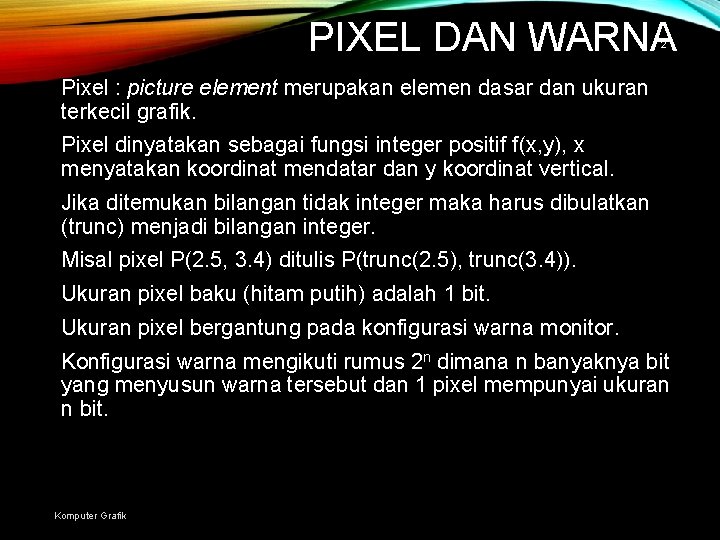 BAB I PIXEL WARNA SISTEM KOORDINAT BAHASA PROGRAM
