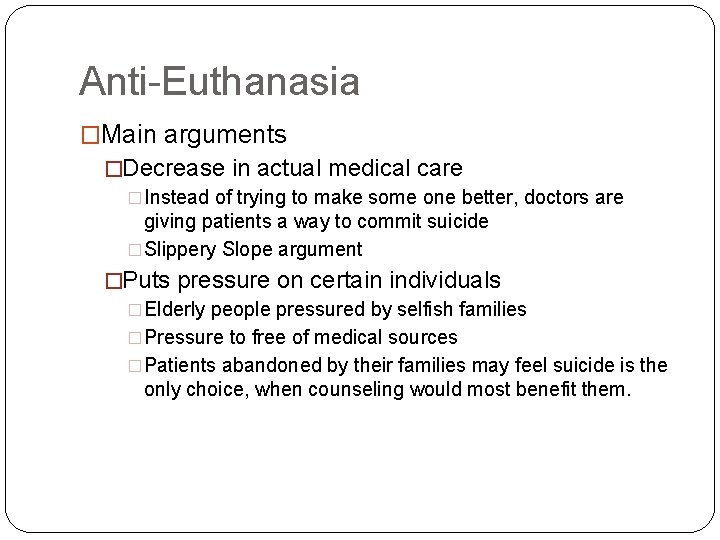 Should Euthanasia be Legal Types of Euthanasia Types