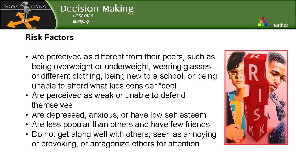 LESSON 1 Bullying LESSON 1 Bullying What can