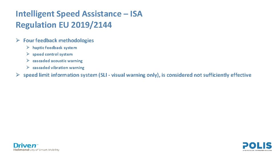 Intelligent Speed Assistance Gert Blom Srategic advisor mobility