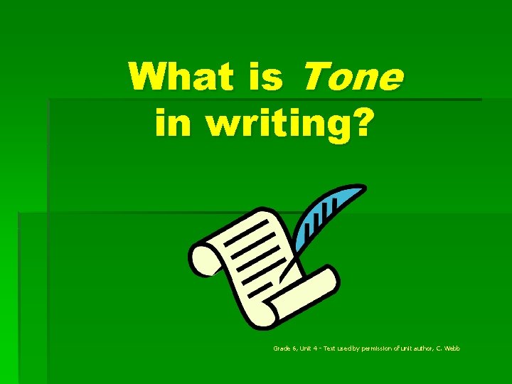 What is Tone in writing Grade 6 Unit