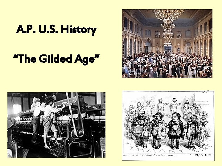 A P U S History The Gilded Age