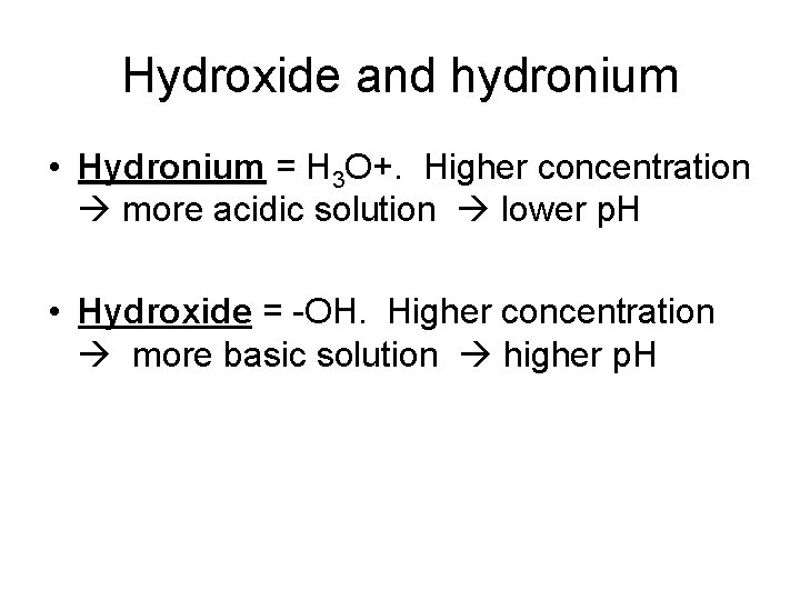 Water p H OBJECTIVES 1 Define p H