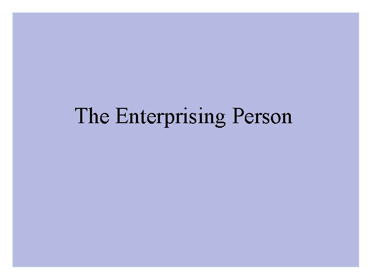 What is the difference between an entrepreneurial skill
