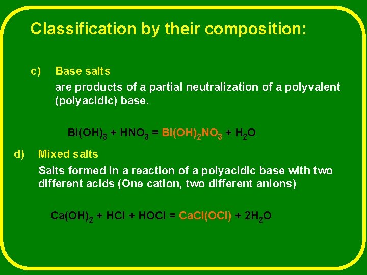 Salt Hydrolysis of Salts SALT Neutralization product of