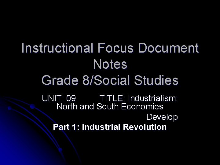 Instructional Focus Document Notes Grade 8Social Studies UNIT