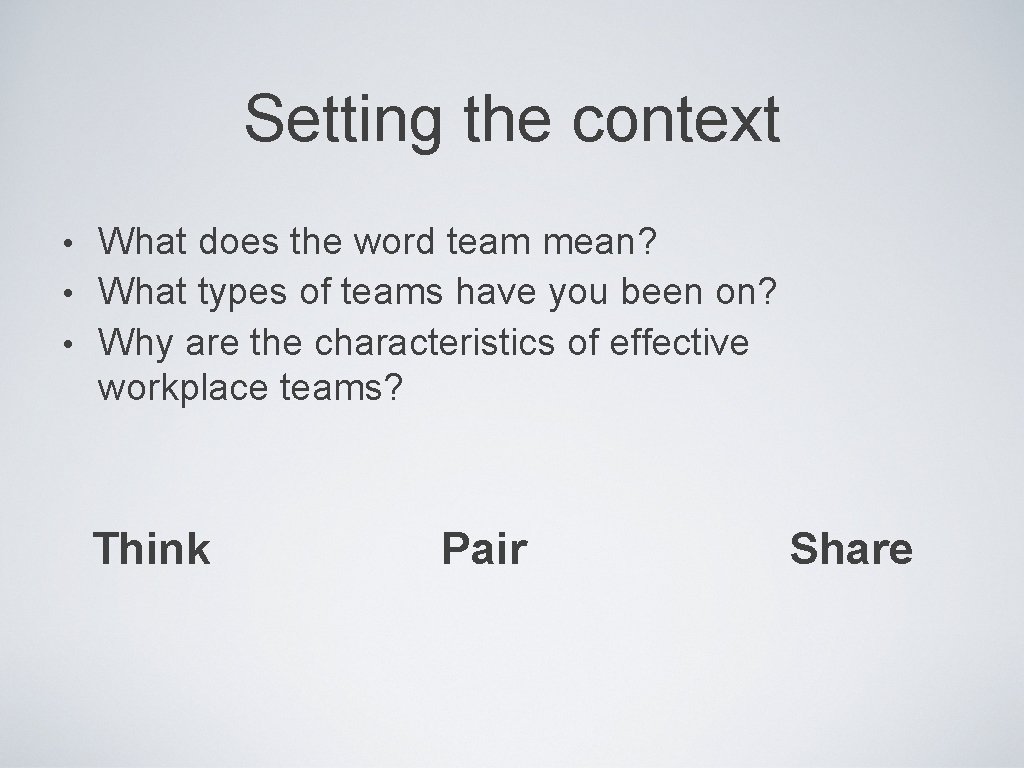 Building positive team relationships Learning objectives To become