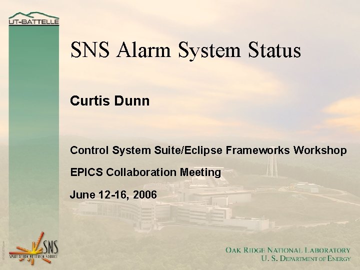 SNS Alarm System Status Curtis Dunn Control System