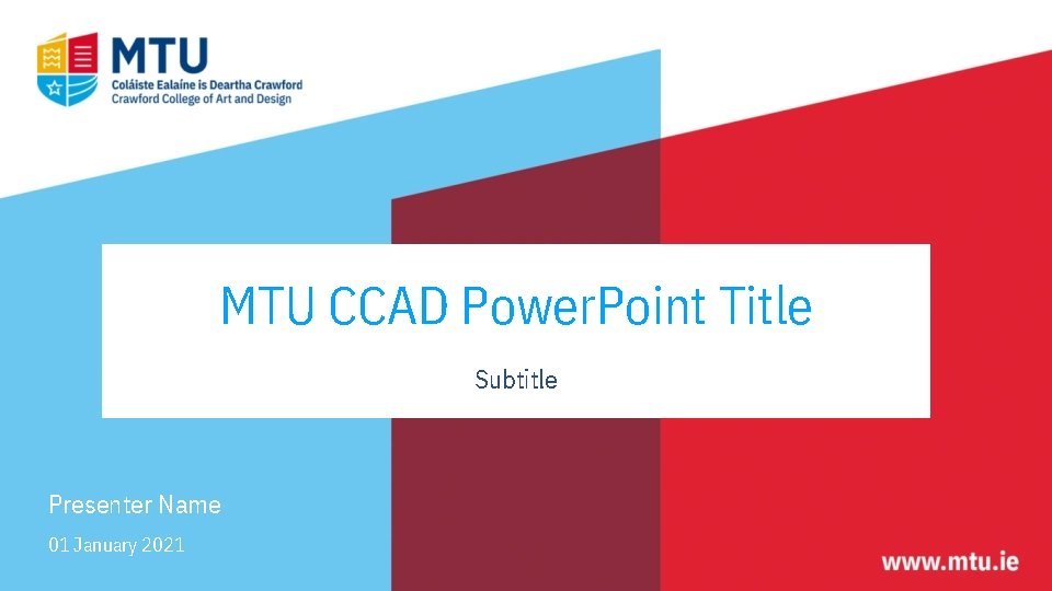 MTU CCAD Power Point Title Subtitle Presenter Name