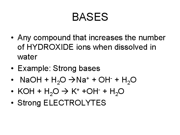 Acids bases and p H Objectives Describe the