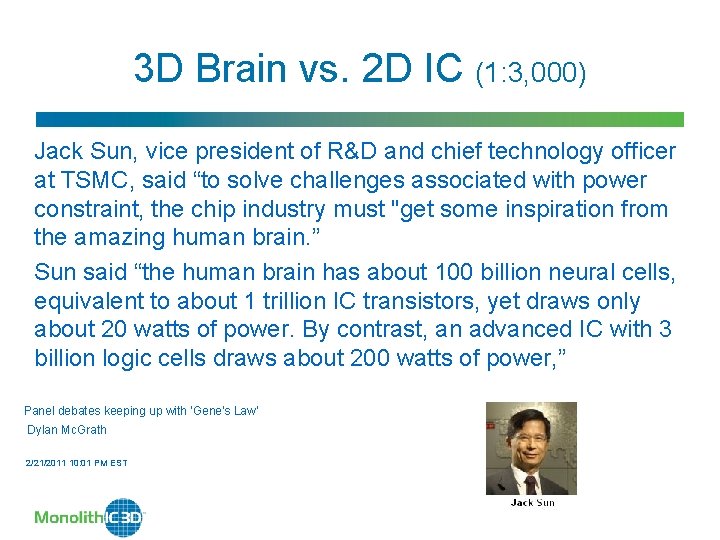 Monolithic 3 DIC ReInventing Wafer Scale Integration The