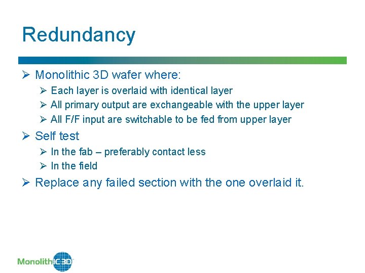 Monolithic 3 DIC ReInventing Wafer Scale Integration The
