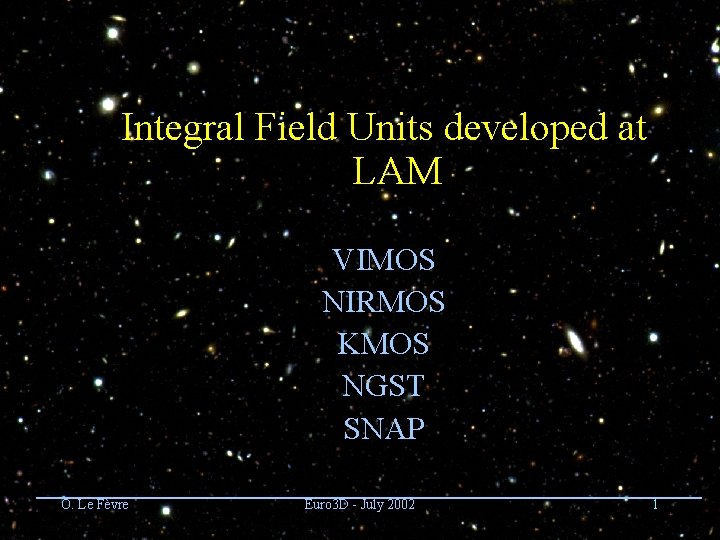 Integral Field Units developed at LAM VIMOS NIRMOS