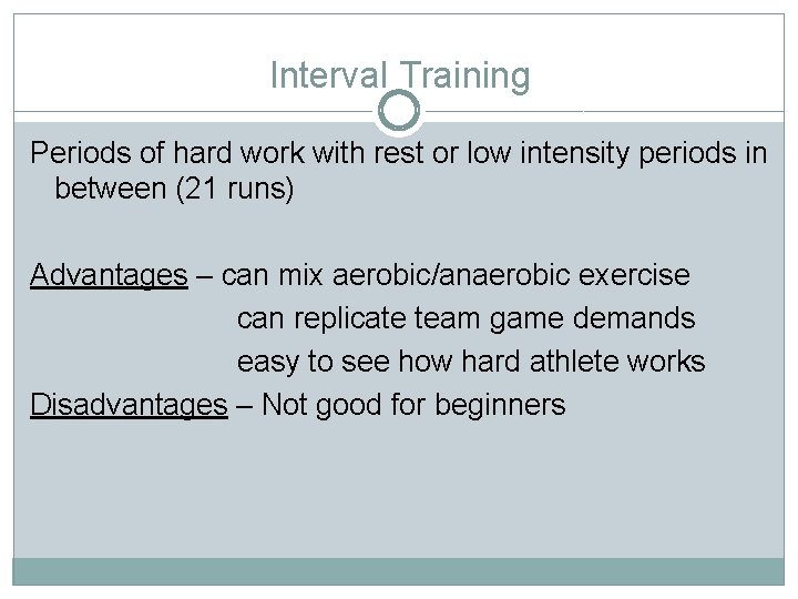 Unit 4 Fitness Training METHODS OF TRAINING AEROBIC