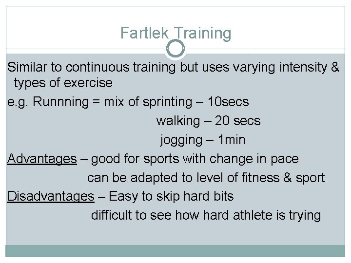 Unit 4 Fitness Training METHODS OF TRAINING AEROBIC