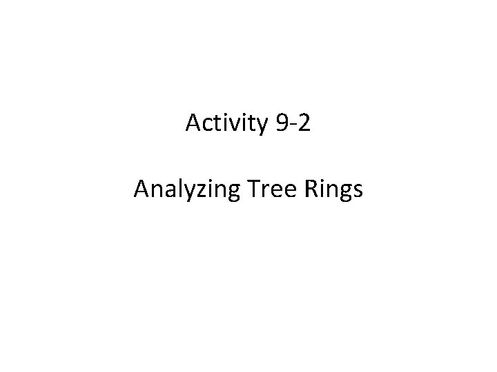 Chapter 9 Addressing Climate Change Discovering Past Climates