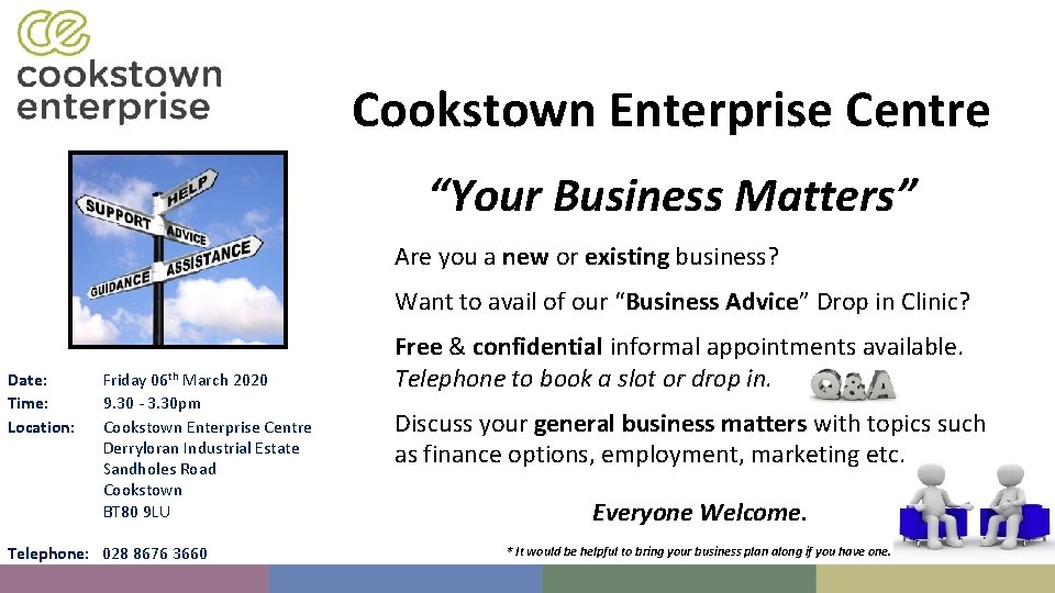 Cookstown Enterprise Centre Your Business Matters Are you