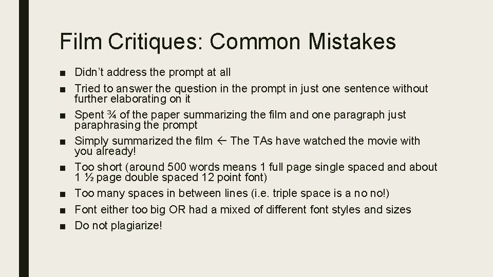 Film Critiques Common Mistakes Didnt address the prompt