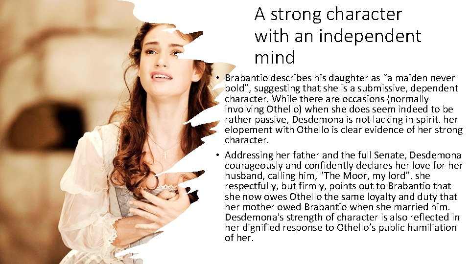 The Character of Desdemona in William Shakespeares Othello
