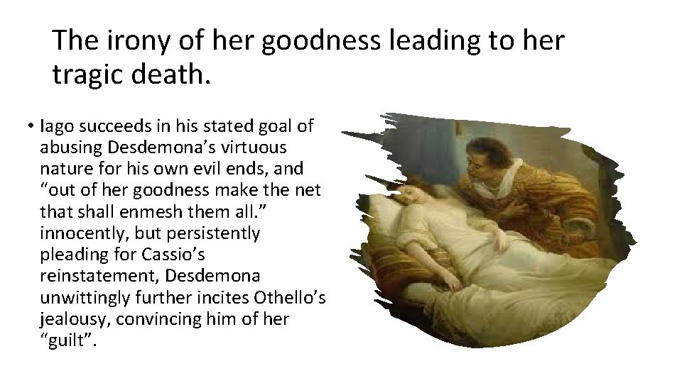 The Character of Desdemona in William Shakespeares Othello