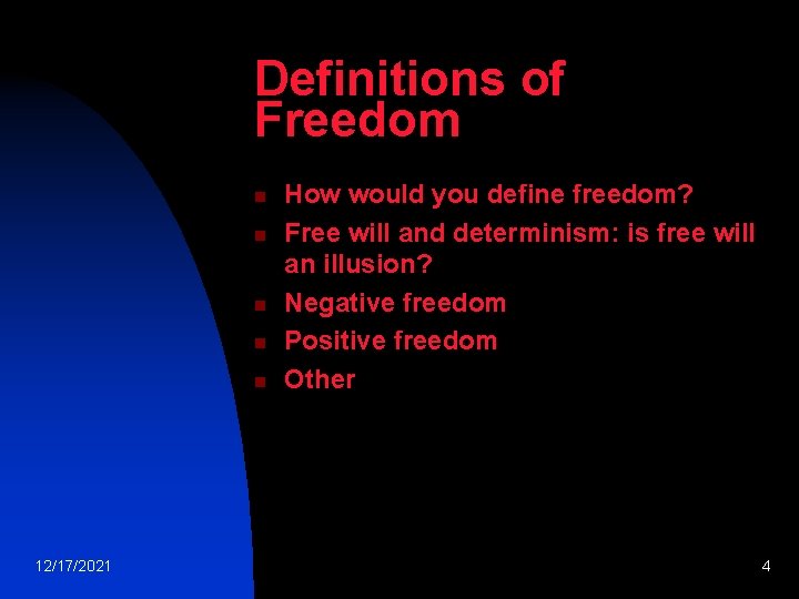 Assess Sartres Contribution to our Understanding of Freedom