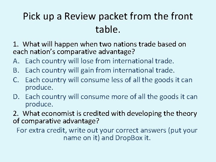 Pick up a Review packet from the front