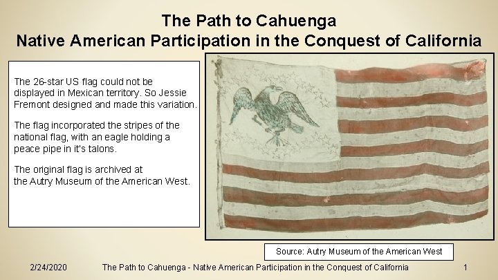The Path to Cahuenga Native American Participation in