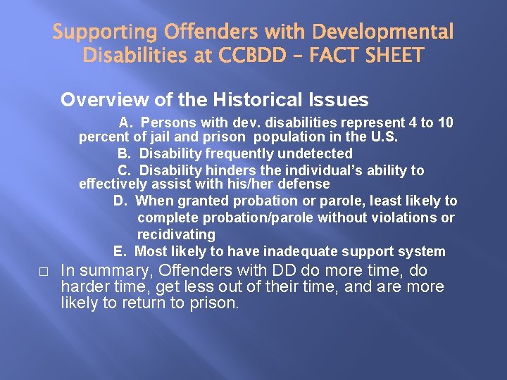 Overview of the Historical Issues A Persons with